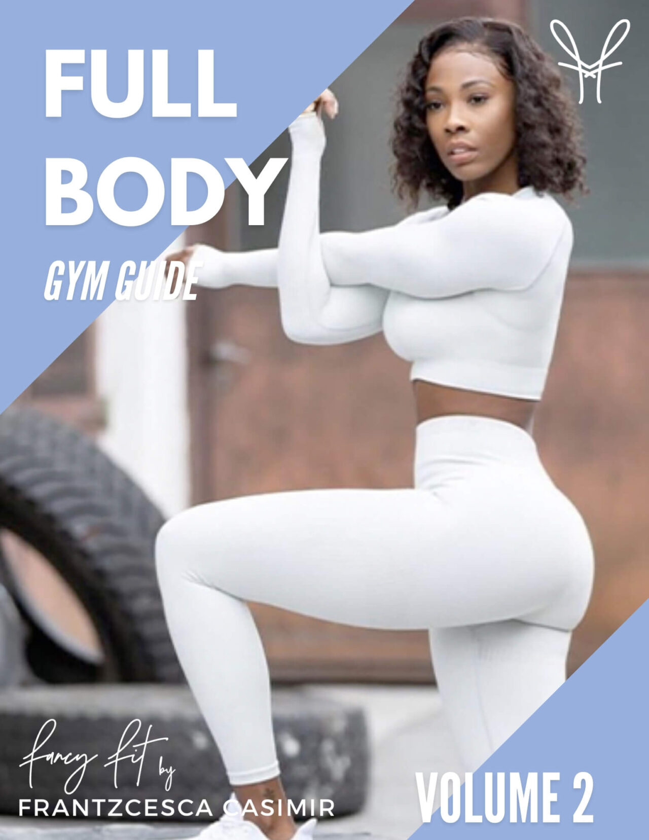 Gym Guides - Fancy Fit by Frantzcesca